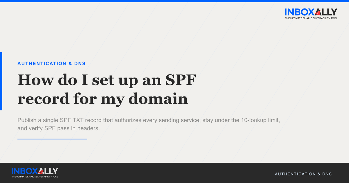How do I set up an SPF record for my domain? | InboxAlly Knowledge Base